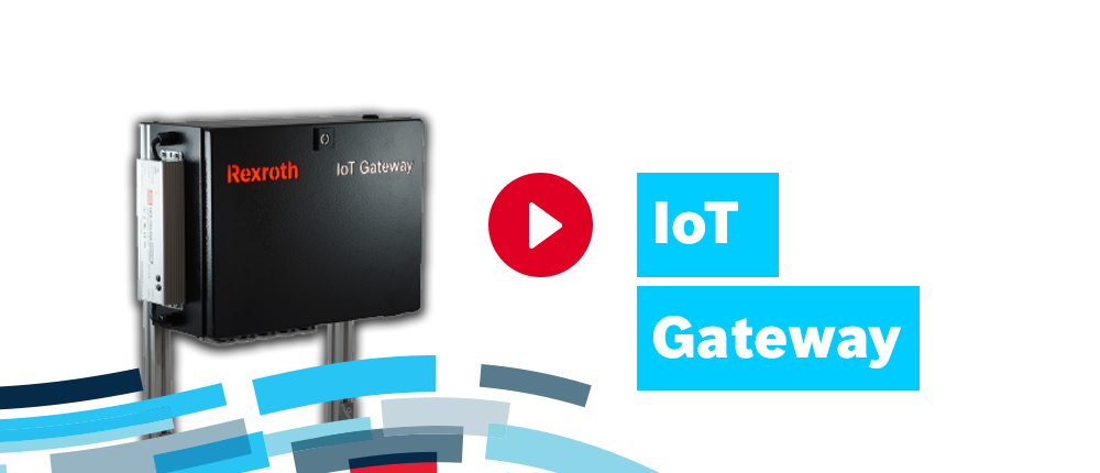 [Tutos vidéos] IoT Gateway Bosch Rexroth - Blog Expertise by Bosch Rexroth